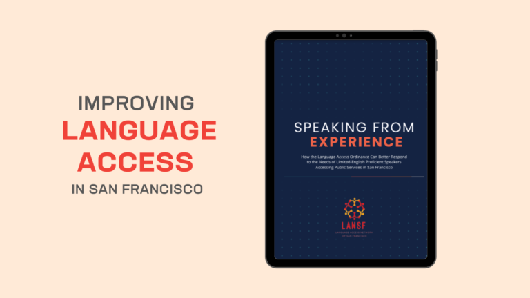 New Report: How Can We Improve Language Access in San Francisco? - CAA